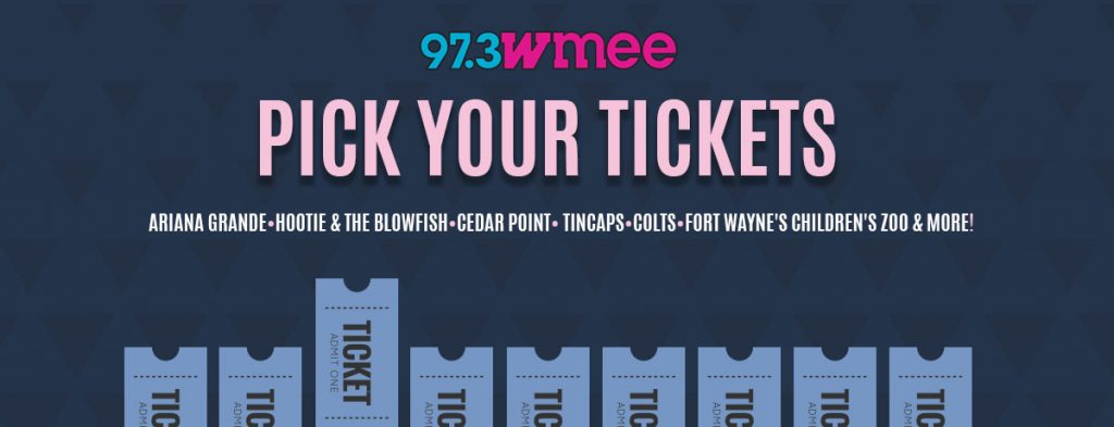 Pick Your Tickets – 97.3 WMEE -Today's Best Variety