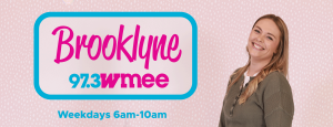 Brooklyne – 97.3 WMEE -Today's Best Variety